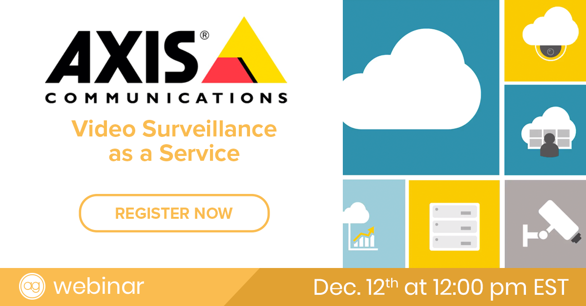 AG Webinar With Axis Communications | AvantGuard Monitoring